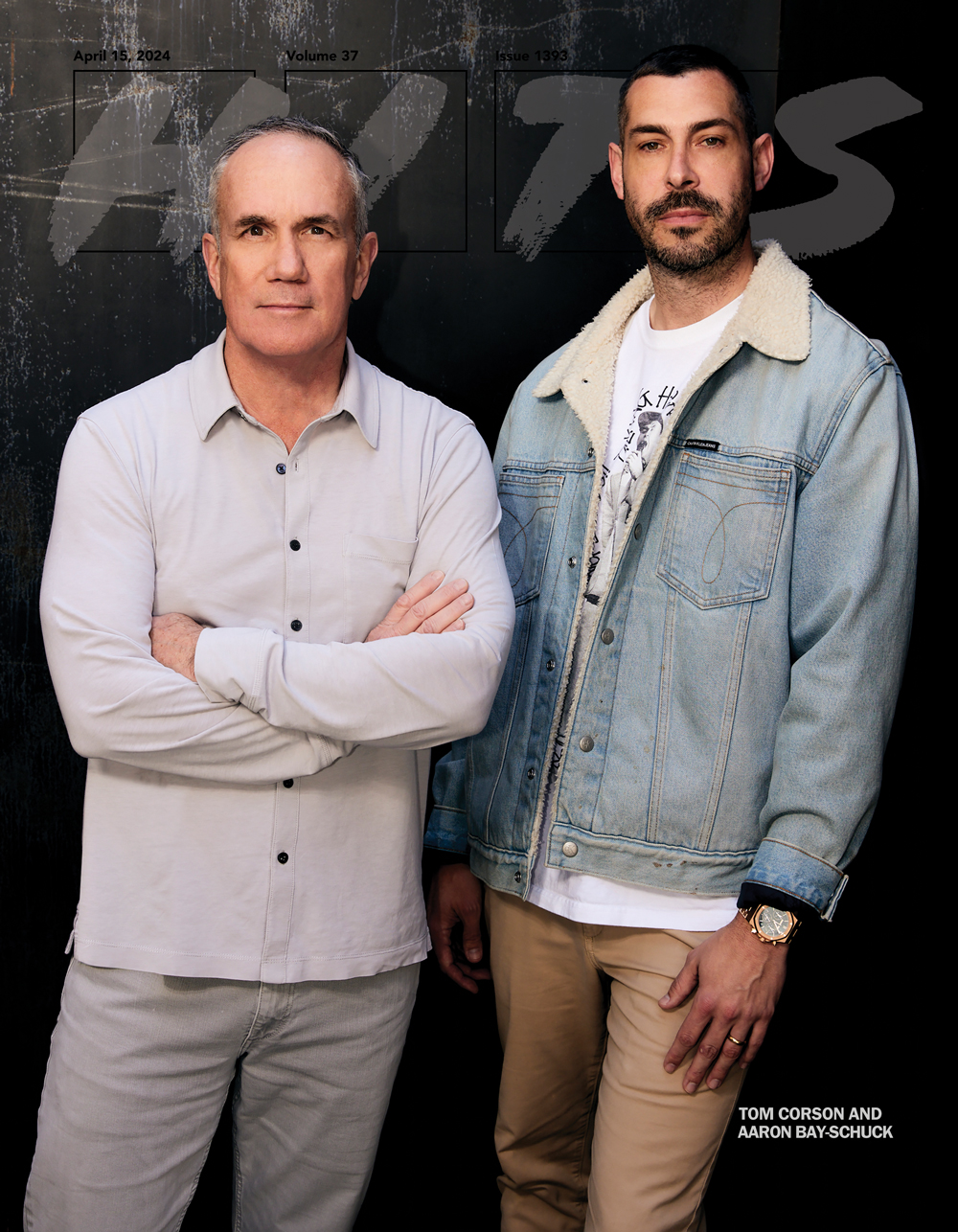 ON THE COVER: AARON BAY-SCHUCK AND TOM CORSON